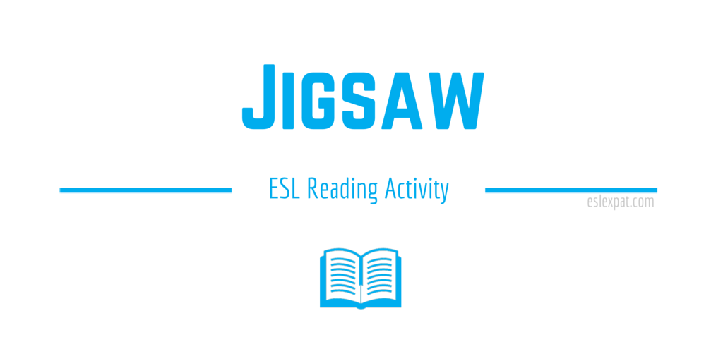 Jigsaw Reading ESL Reading Activities For Kids Adults ESL Expat