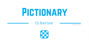 Pictionary - ESL Board Games for Kids & Adults - ESL Expat