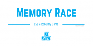 Memory Race - ESL Vocabulary Games for Kids & Adults - ESL Expat