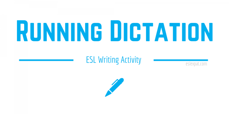 Running Dictation - ESL Writing Activities for Kids & Adults - ESL Expat