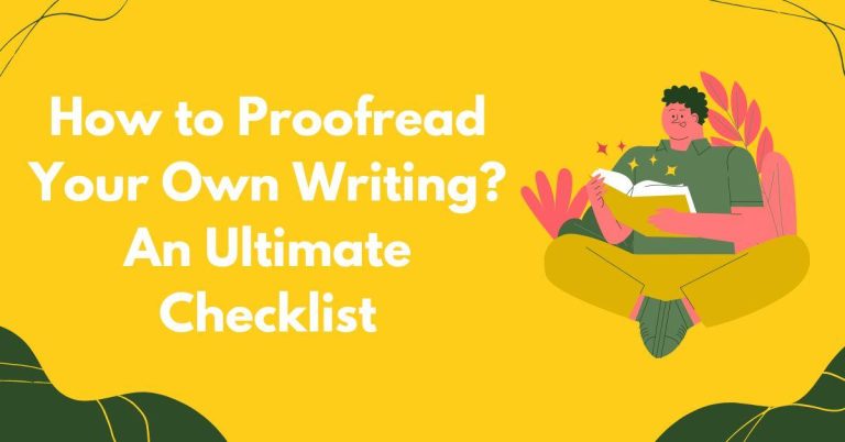 How to Proofread Your Own Writing? An Ultimate Checklist - ESL Expat