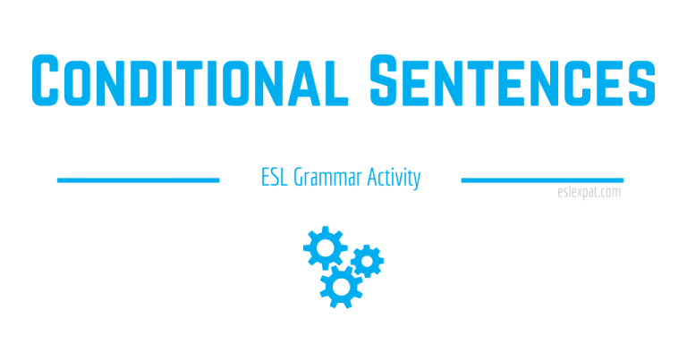 Conditional Sentences - ESL Grammar Activities for Kids & Adults - ESL ...